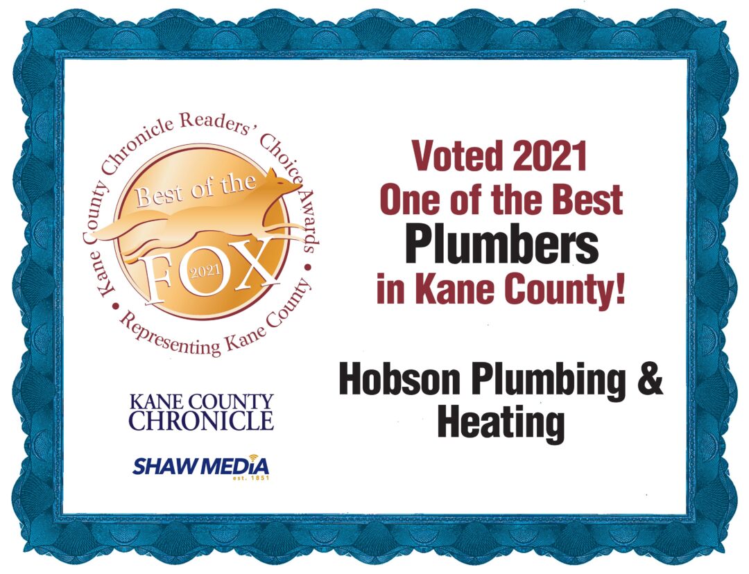 Kane County, IL Plumber Award | Hobson Plumbing & Heating